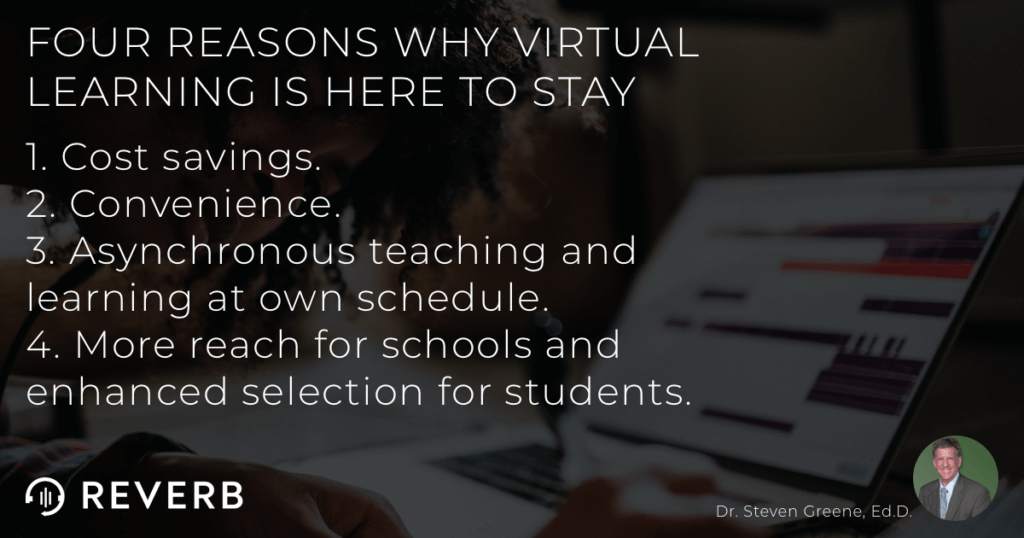 The Four Reasons Why Virtual Learning Is Here to Stay | Reverb